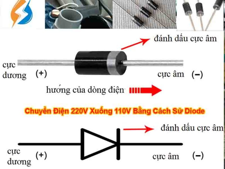 Hướng Dẫn Chuyển Điện 220V Xuống 110V Bằng Cách Sử Diode 2026